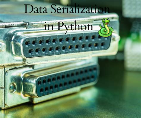 Comprehensive Guide To Data Serialization In Python Json Yaml Level Up Coding