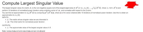 Compute Largest Singular Value The Largest Singular