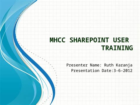 Pptx Mhcc S Hare P Oint U Ser T Raining Presenter Name Ruth Karanja