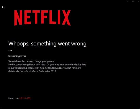 Solved Netflix Error U7111 1331 Or E118 Whoops Something Went Wrong