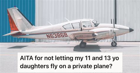 Her Brother Wants To Take Her Daughters On A Private Plane Trip As A