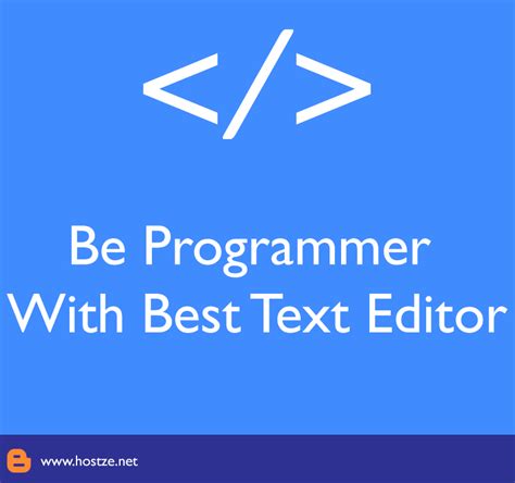 4 Software Text Editor Terbaik Untuk Ngoding Para Programmer Hostze Blogger Tips Dan Trik
