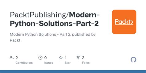 Github Packtpublishingmodern Python Solutions Part 2 Modern Python Solutions Part 2