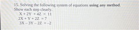 Solved Solving The Following System Of Equations Using Chegg