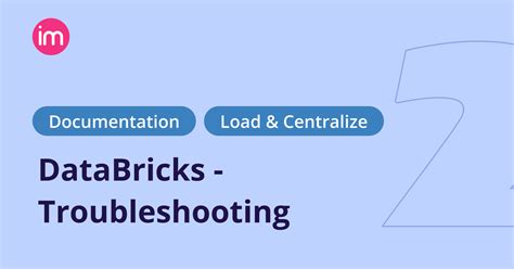 Databricks Troubleshooting Docs
