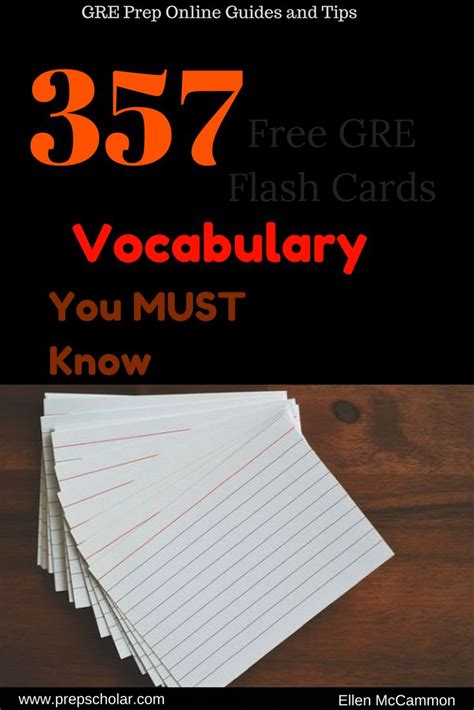 357 Free Gre Flash Cards Vocabulary You Must Know • Prepscholar Gre