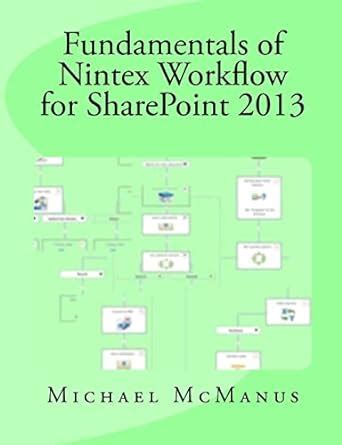 Fundamentals Of Nintex Workflow For SharePoint 2013 Learn To Build