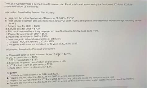 Solved The Kollar Company Has A Defined Benefit Pension Chegg