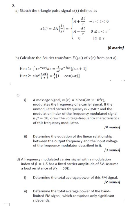 Solved 2 A Sketch The Triangle Pulse Signal Xt Defined