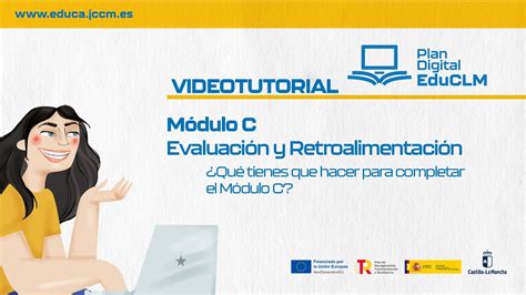 84 Mód C ¿qué Tienes Que Hacer Para Completar El Módulo C Docentes Clm
