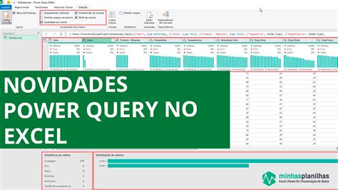 Novidades Visualização De Dados Do Power Query No Excel Minhas Planilhas