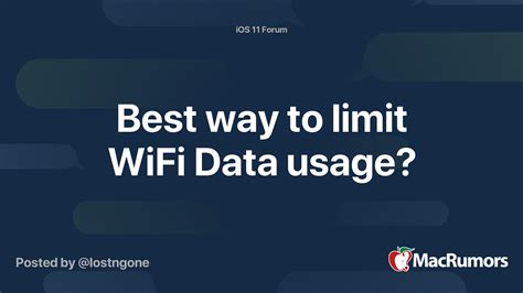 Best Way To Limit Wifi Data Usage Macrumors Forums
