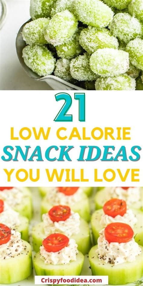 21 Easy Low Calorie Snacks That You Will Love Healthy Low Calorie