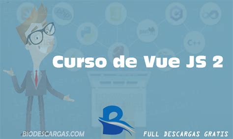 Curso De Vue Js 2 Biodescargas