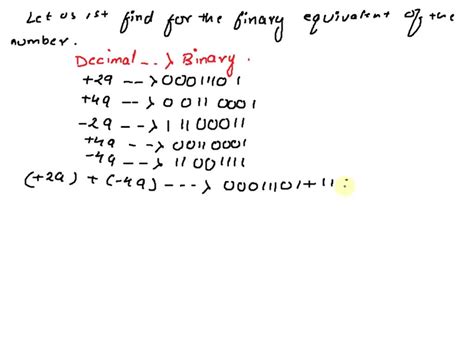 Solved Convert 38 And 24 To Bit Complement Form And Add Them