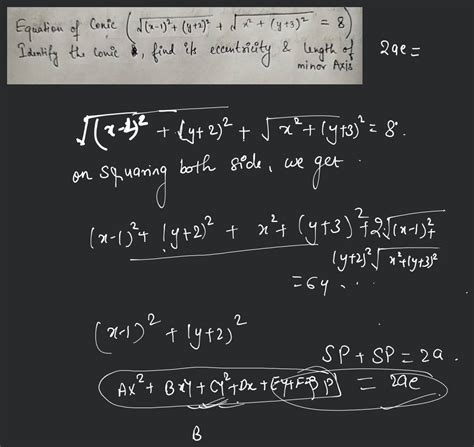Equation Of Conic X−1 2 Y 2 2 X2 Y 3 2 8 Identify The Conic Find I
