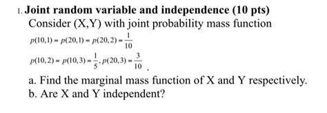 Solved 1 Joint Random Variable And Independence 10 Pts