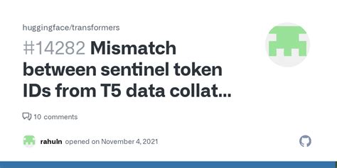 Mismatch Between Sentinel Token Ids From T5 Data Collator And T5 Tokenizer · Issue 14282