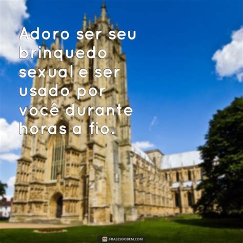 Explorando A Sensualidade 24 Frases Provocantes Para Apimentar A Sua Vida Sexual Frases Do Bem