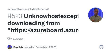 Unknowhostexception Downloading From · Issue 523 · Microsoft