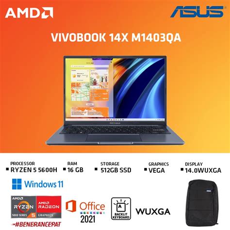 Jual ASUS VIVOBOOK 14X M1403QA RYZEN 5 5600H 16GB 512SSD W11+OHS 14.0 ...
