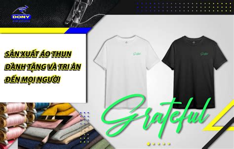 Dony Manufacture Special T Shirt Model As Gratitude T To Customers Partners 2023