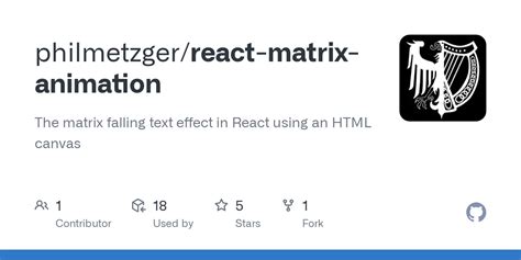 Github Philmetzgerreact Matrix Animation The Matrix Falling Text Effect In React Using An