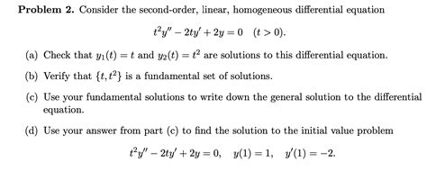 Solved Problem Consider The Second Order Linear Chegg