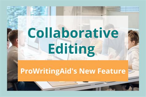 how to use prowritingaid s collaboration feature