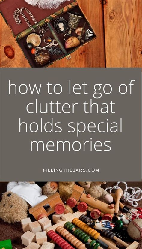 Keys To Make Decluttering Sentimental Items Easier Filling The Jars Declutter Sentimental