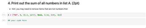 Solved 4 Print Out The Sum Of All Numbers In List A 2pt Chegg Com