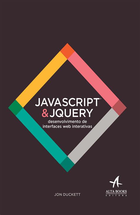 Javascript E Jquery Editora Alta Books