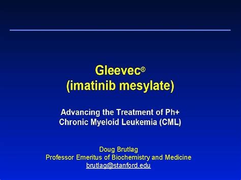 Gleevec Imatinib Mesylate Advancing The Treatment Of Ph