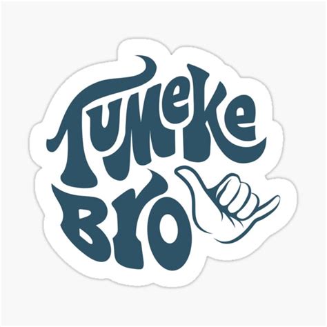 Tumeke Tu Meke Bro Sticker For Sale By Kiwidom Redbubble