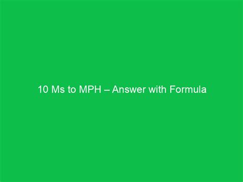 10 Ms To Mph Answer With Formula Prep My Career