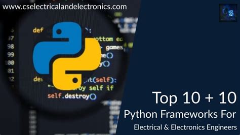 Top 10 Python Frameworks For Electrical And Electronics Engineers