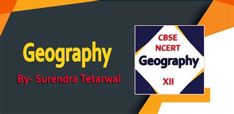 Class 12th Geography NCERT Notes And Q A Android App
