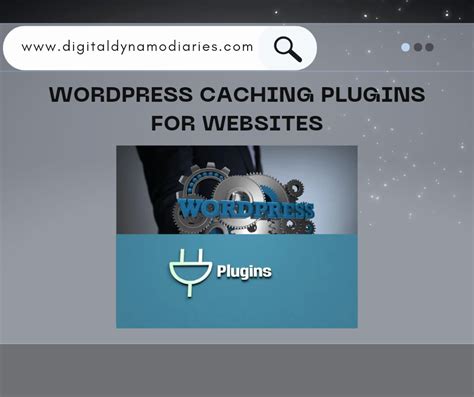 WordPress Caching Plugins For Websites My Blog