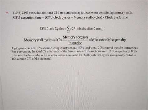 Solved 9 10 Cpu Execution Time And Cpi Are Computed As