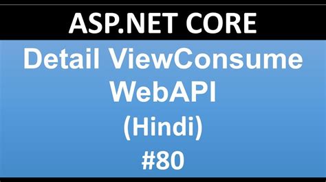Aspnet Core Tutorial For Beginners 80 Detail View Consume Restful Web Api Project Youtube