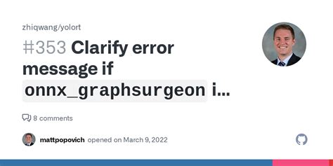 Clarify Error Message If `onnx Graphsurgeon` Is Not Installed · Issue 353 · Zhiqwang Yolort