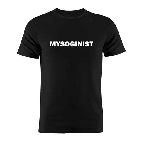 100 Cotton Unisex T Shirt Misogynist Joke T Tee