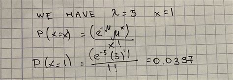 Assume A Poisson Distribution With Lambda 5 0 What Is The