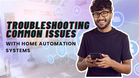Troubleshooting Common Issues With Home Automation Systems Smarden