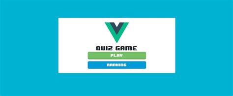 Build A Quiz Game App With Vue Vuex And Firebase Part 1 Rvuejs