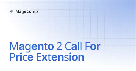 Magento 2 Call For Price Extension Magecomp