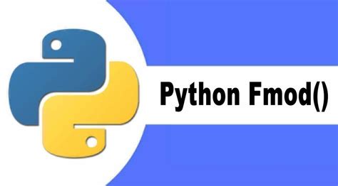 Introduction Python Fmod Method With Examples ☞ P