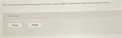 Solved Dna Is Composed Of Double Ring Nitrogenous Bases