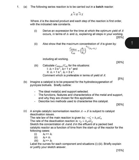 Solved A The Following Series Reaction Is To Be Carried Chegg