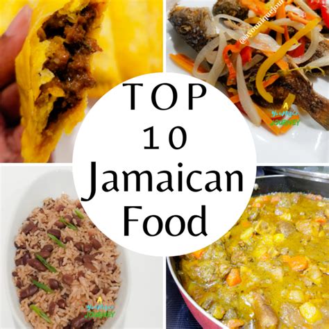 Top 10 Jamaican Food To Eat When Visiting Jamaica A Younique Journey